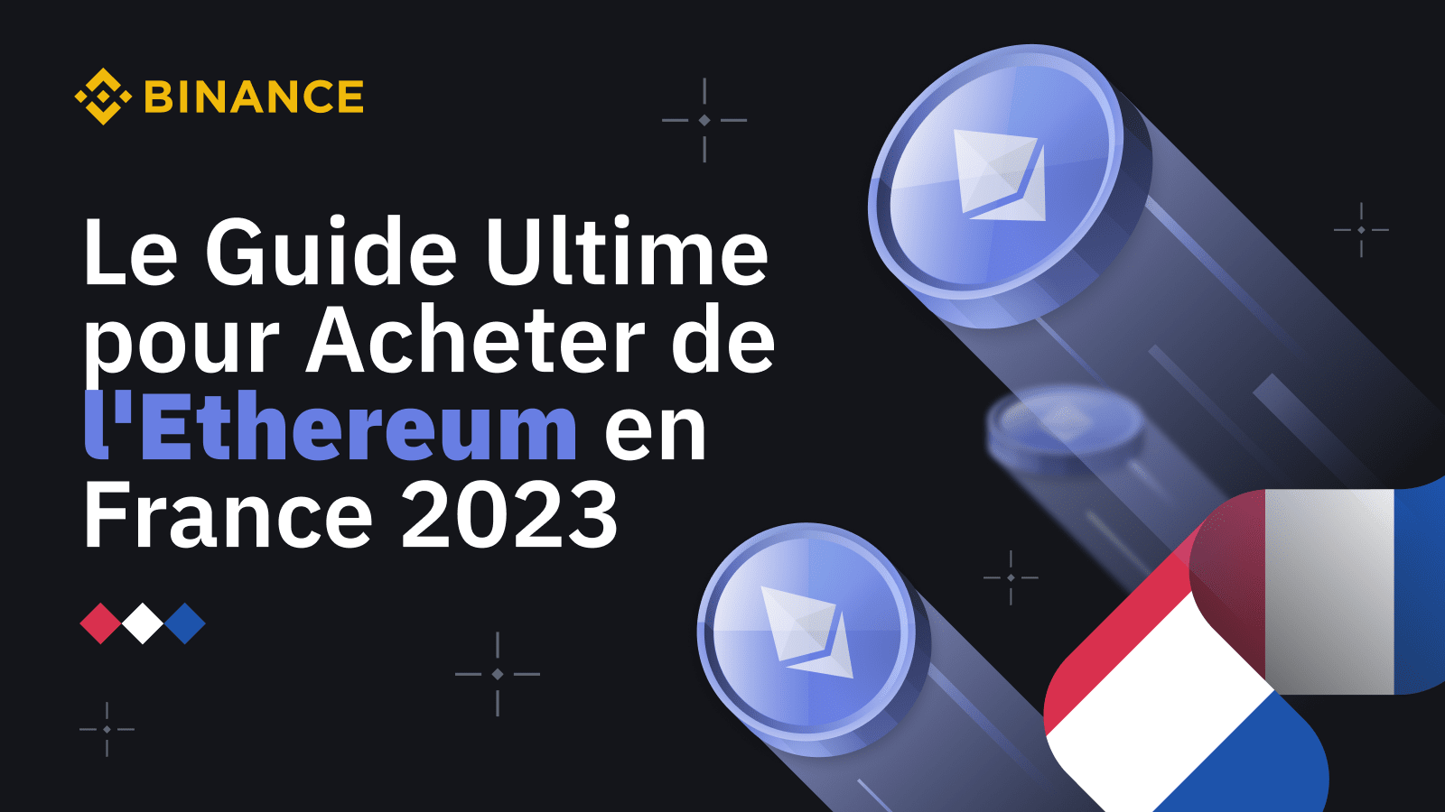 Acheter de l'Ethereum en France 2023 | Blog Binance