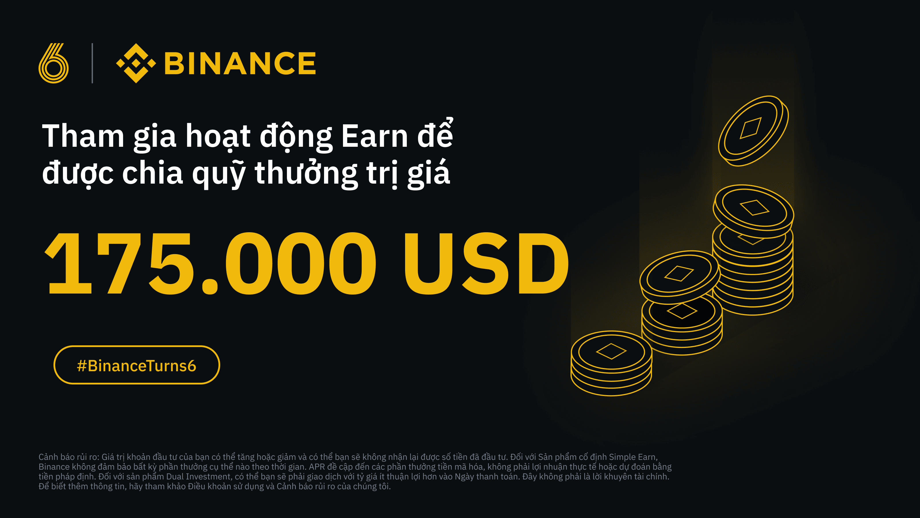 Kỷ niệm 6 năm thành lập Binance với Binance Earn và cùng chia sẻ phần ...