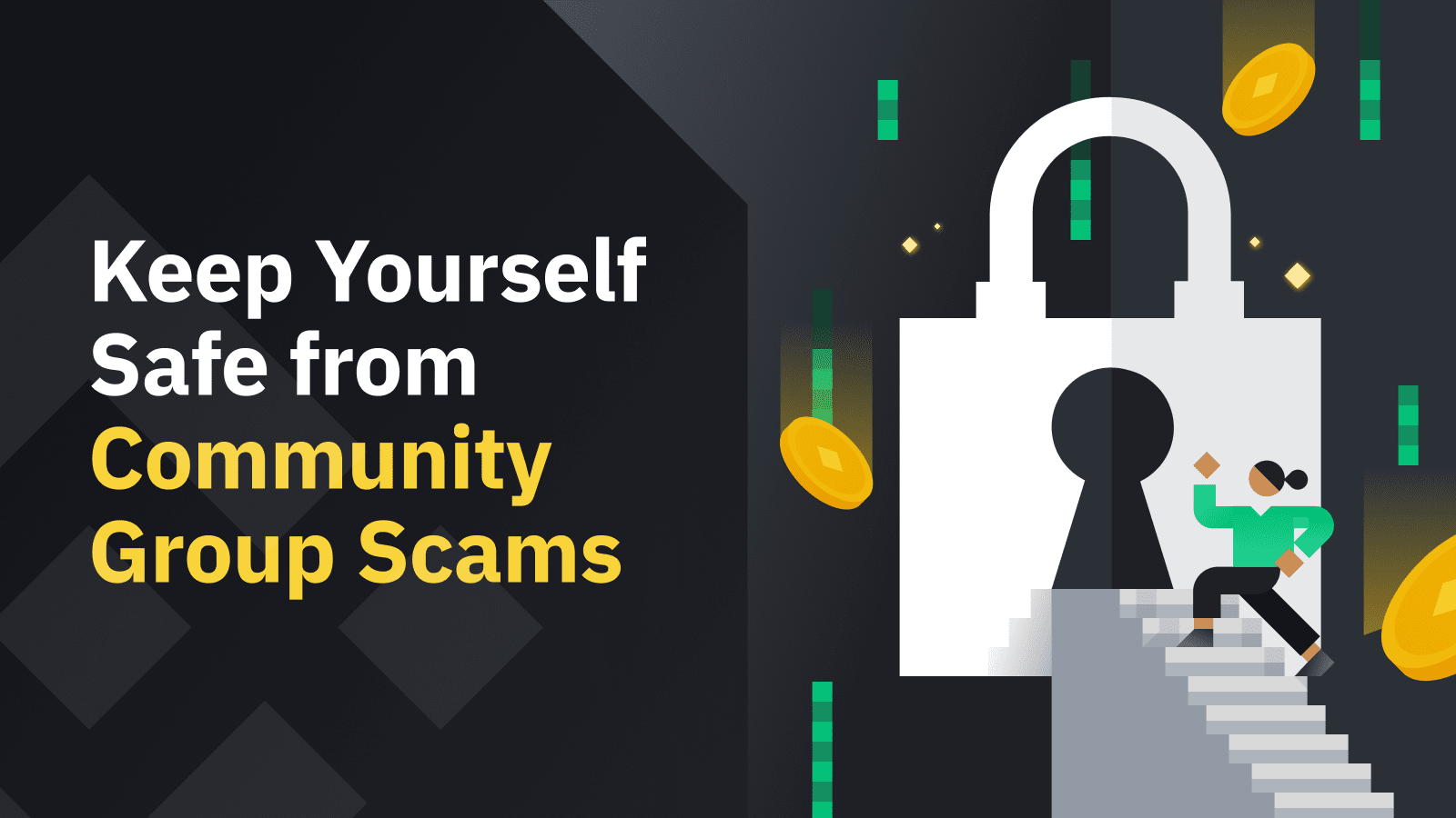 Keep Yourself Safe From Community Group Scams | Binance Blog
