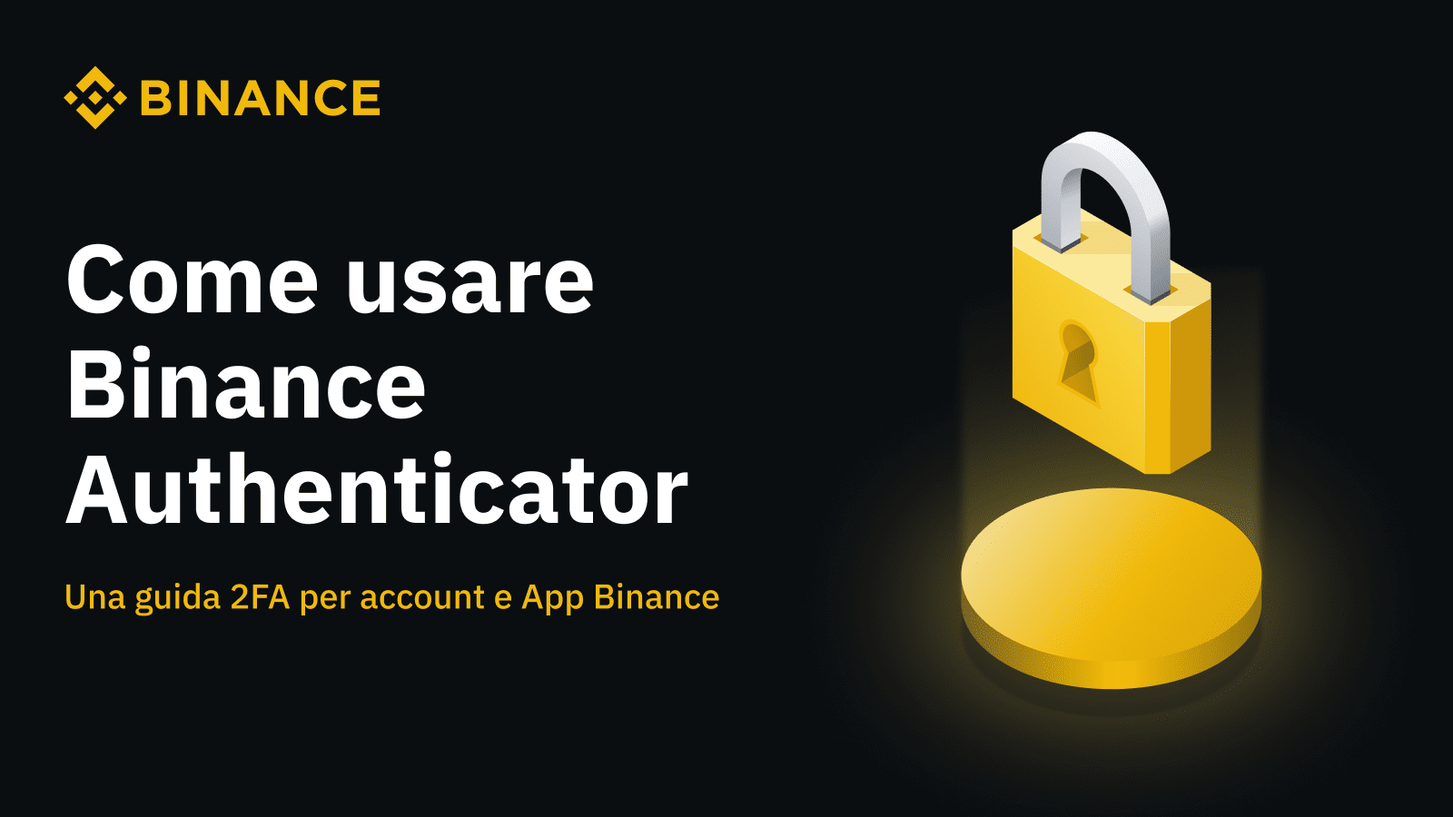 Come utilizzare Binance Authenticator per la 2FA con il tuo account e l'app Binance | Il blog di ...