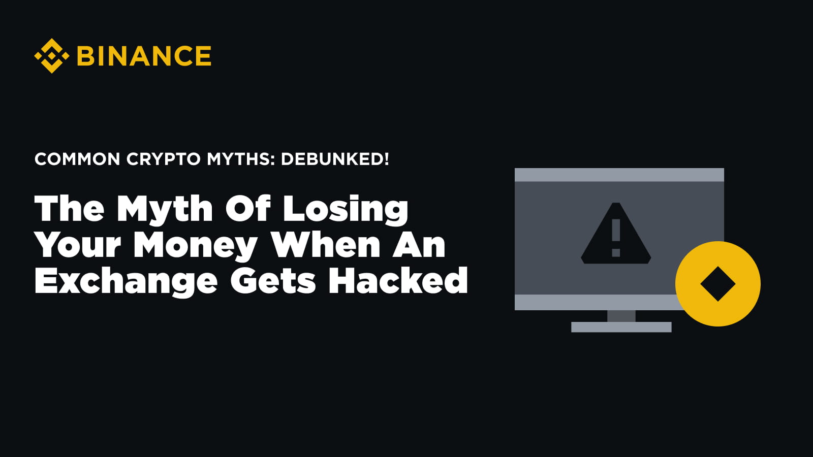 The Myth of Losing Your Money When an Exchange Gets Hacked | Binance Blog