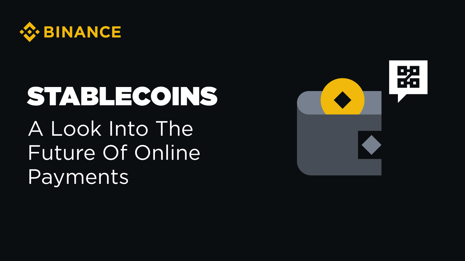 Stablecoins And The Future of Online Payments | Binance-Blog