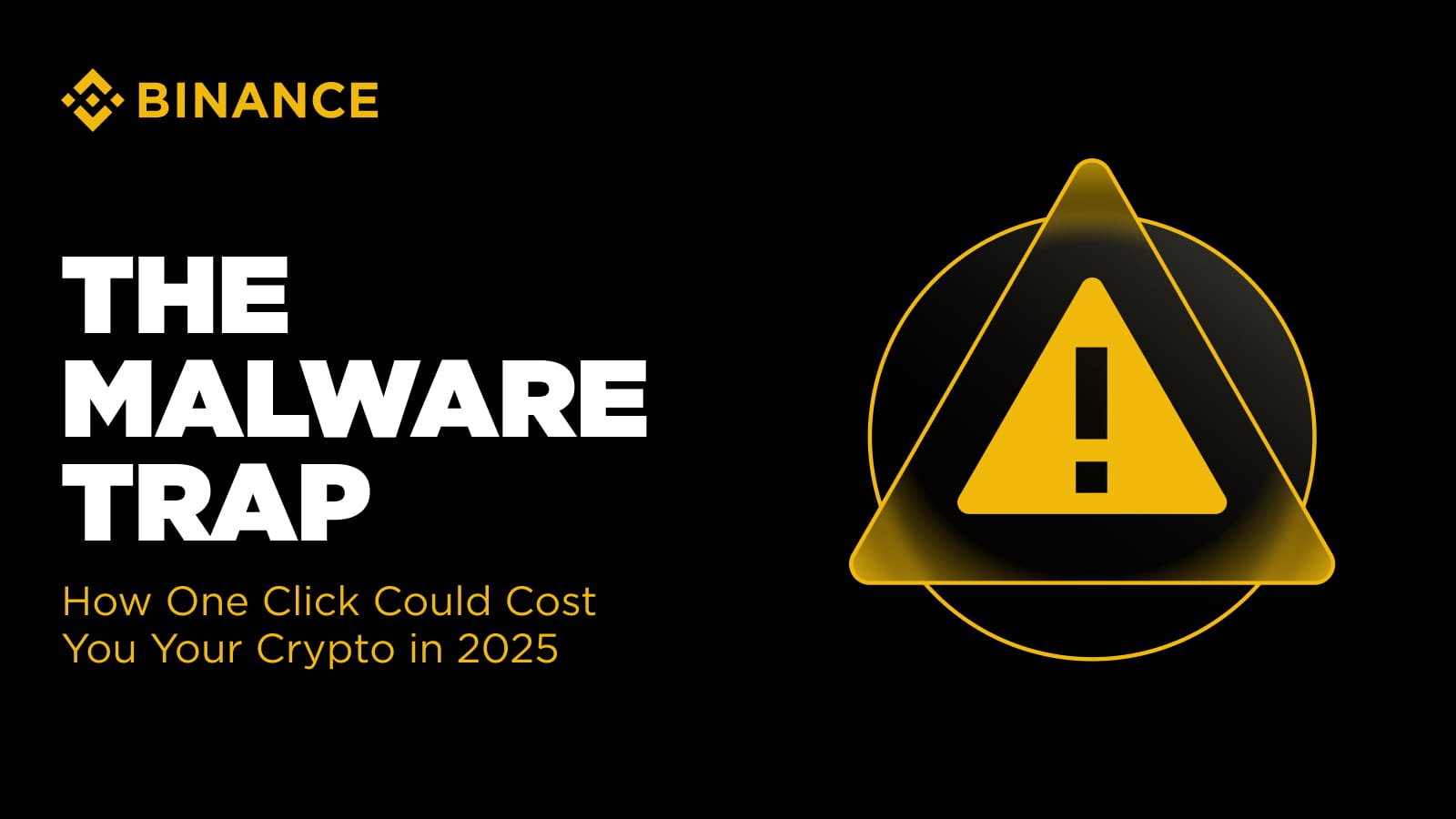The Malware Trap – How One Click Could Cost You Your Crypto in 2025 ...