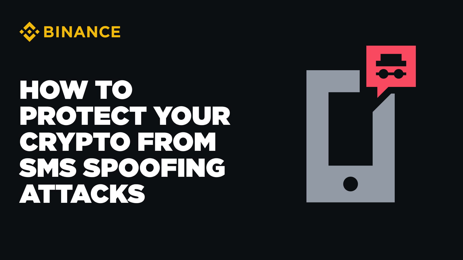 How to Protect Your Crypto From SMS Spoofing Attacks | Binance Blog
