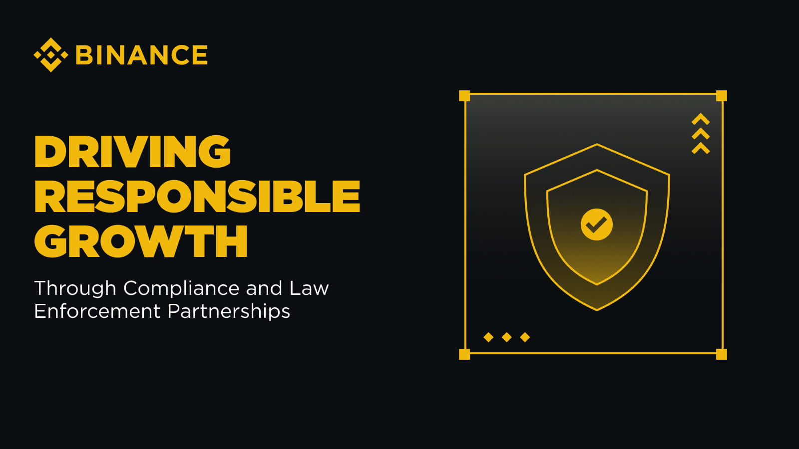 Binance Drives Responsible Growth Through Compliance and Law ...