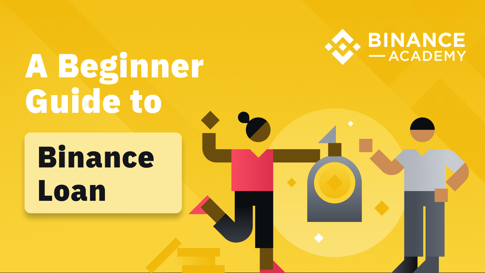 A Beginner's Guide to Binance Loan | Binance Academy
