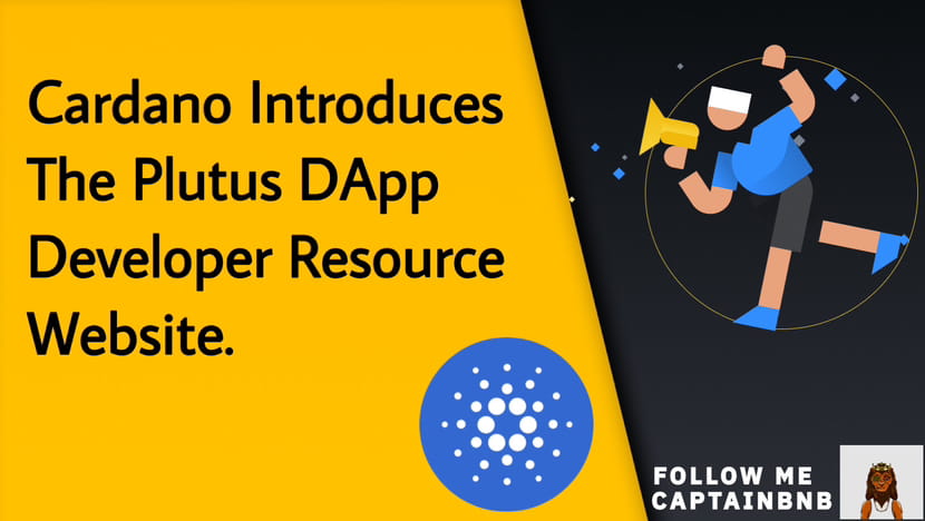 #Cardano Introduces The Plutus DApp Developer Resource Websi | CaptainBnB on Binance Square