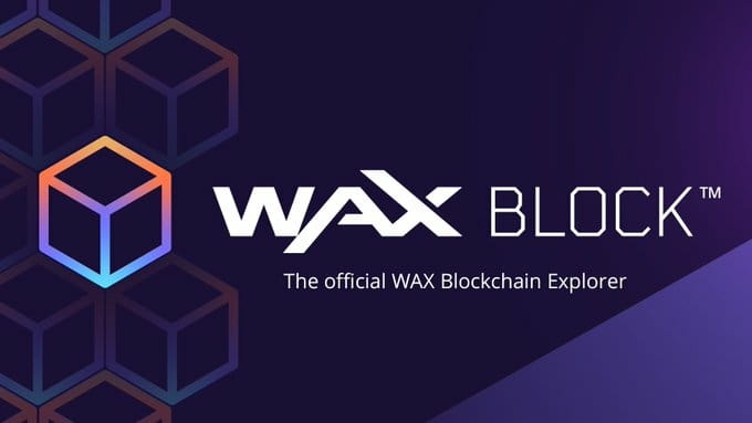 WAXBlock.io, the official WAX Blockchain Explorer! The ulti | WAX ...