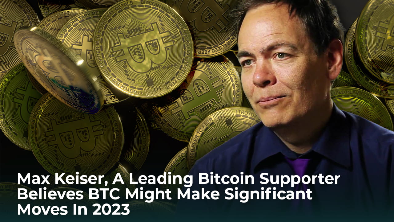 Max Keiser, A Leading Bitcoin Supporter Believes BTC Might Make ...