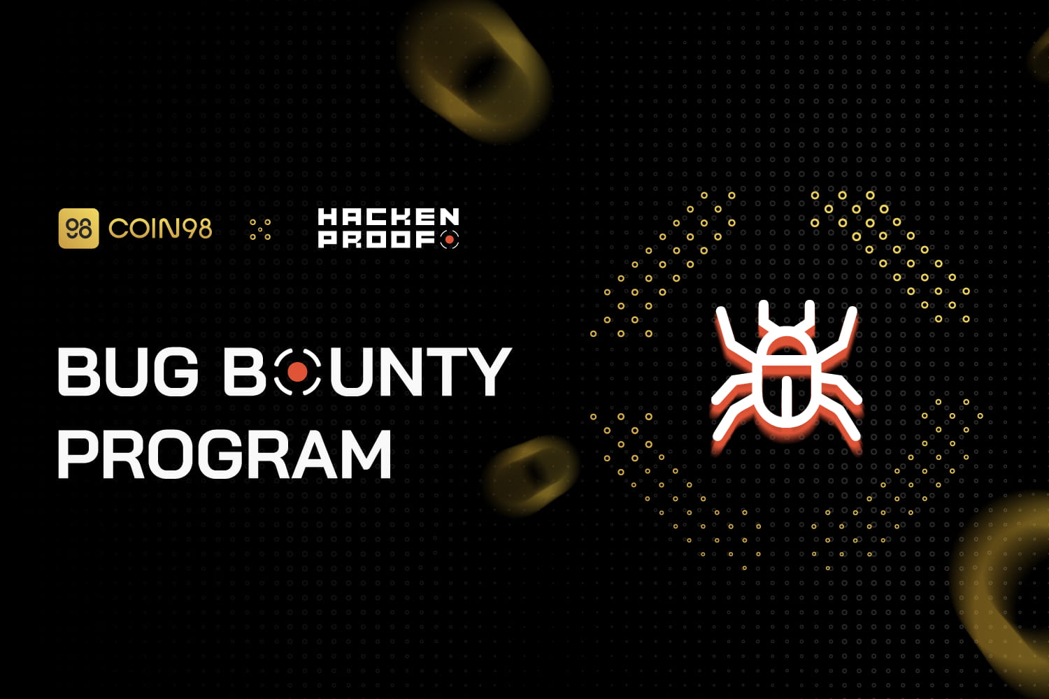 Coin98 Bug Bounty is now live on HackenProof 🐞 🎁 Reward: | hominh95 on ...