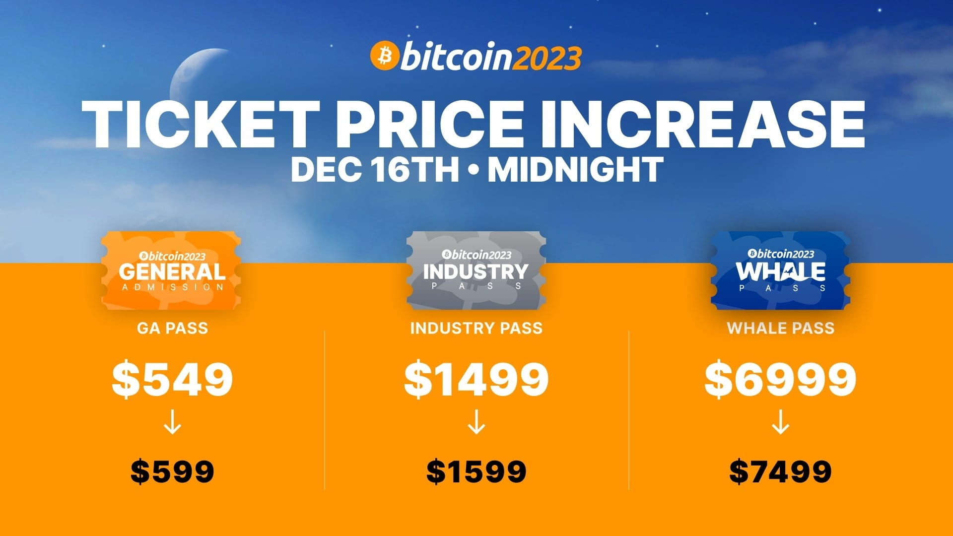 🚨 Bitcoin 2023 ticket prices increase FRIDAY at MIDNIGHT! | Crypto ...