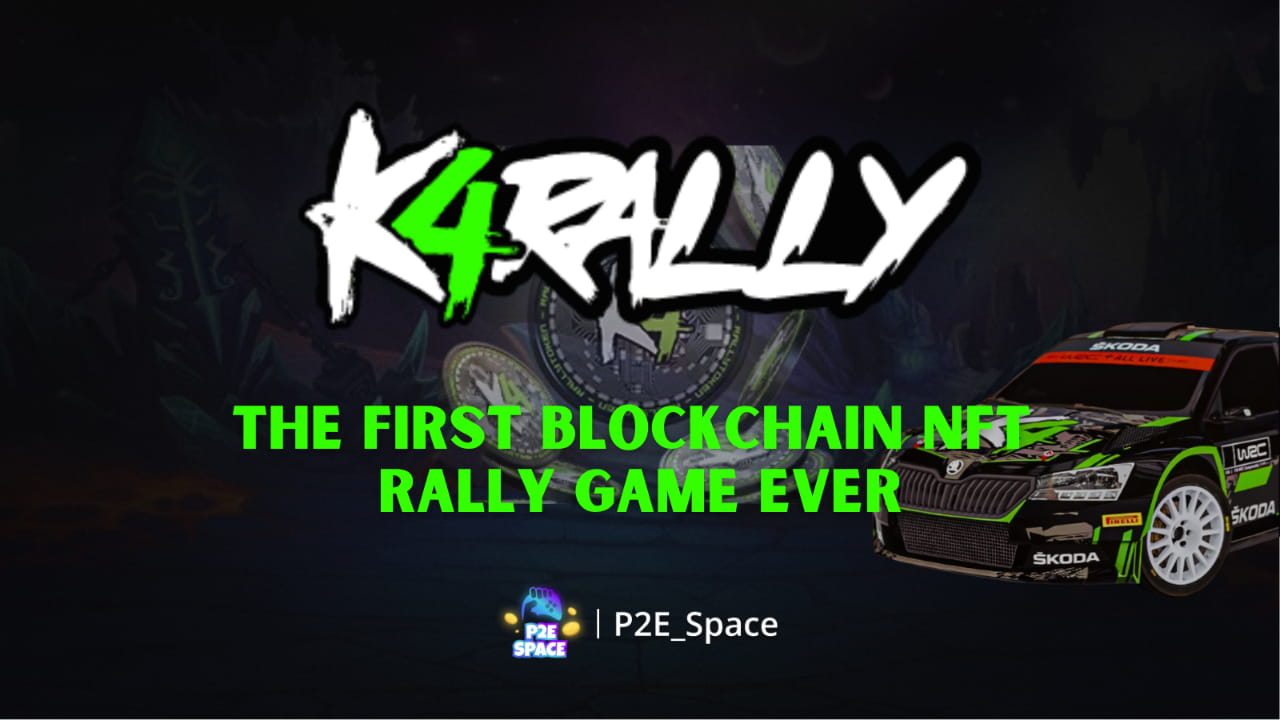 K4 Rally, The First Blockchain NFT Rally Game Ever! | Eris_0107 on ...