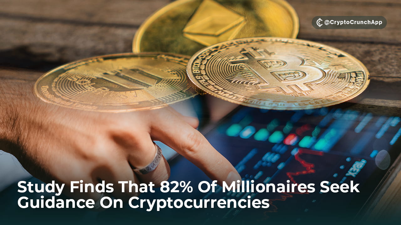 Study Finds That 82% Of Millionaires Seek Guidance On Cryptocurrencies ...