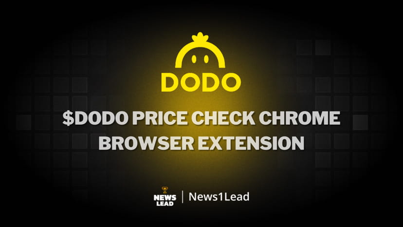 Dodo introduced $DODO Price Check chrome browser extension. | NewsLead ...