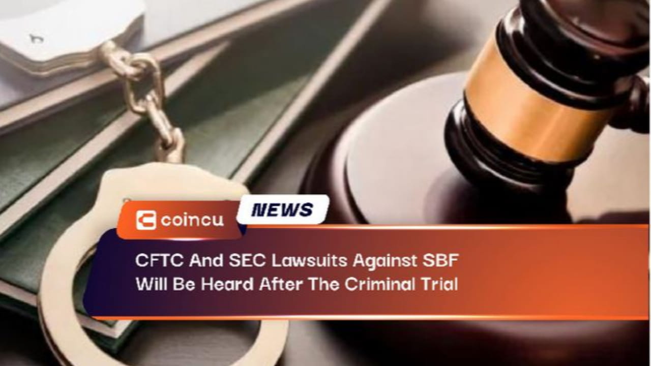CFTC And SEC Lawsuits Against SBF Will Be Heard After The Criminal Trial | SaixKeith on Binance ...