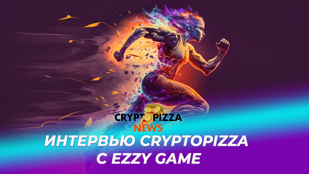 Exclusive interview with CryptoPizza with EZZY Game | CryptoPizza News ...