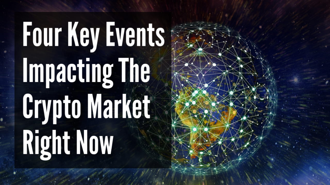 Major Events Affecting The Current Crypto Market - MicroEconomic Conditions Explained ...