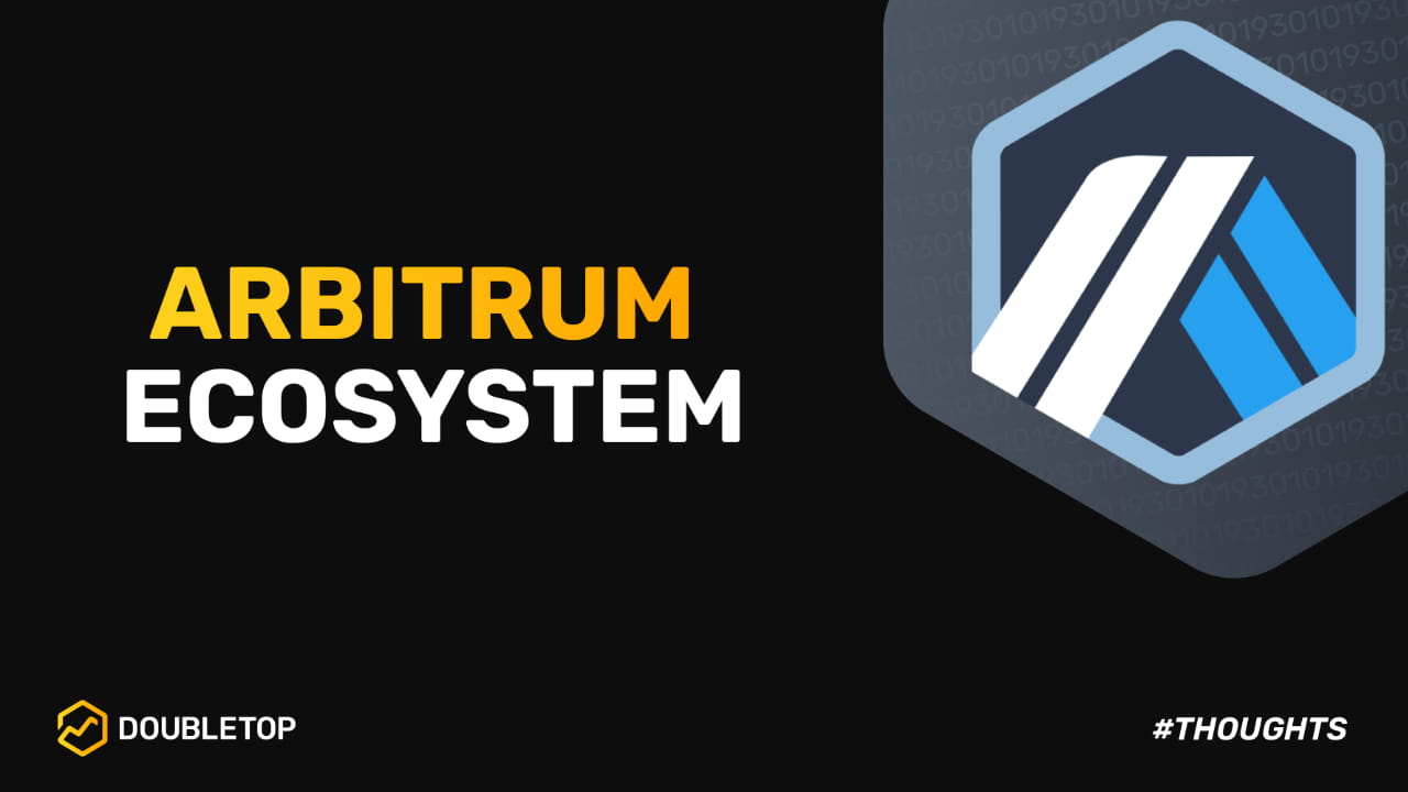 Arbitrum Ecosystem | DOUBLETOP on Binance Square