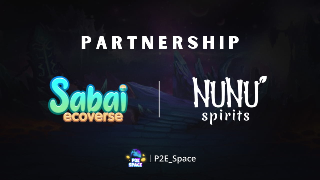 Sabai Ecoverse Partners with NunuSpirits | P2E_Space on Binance Square