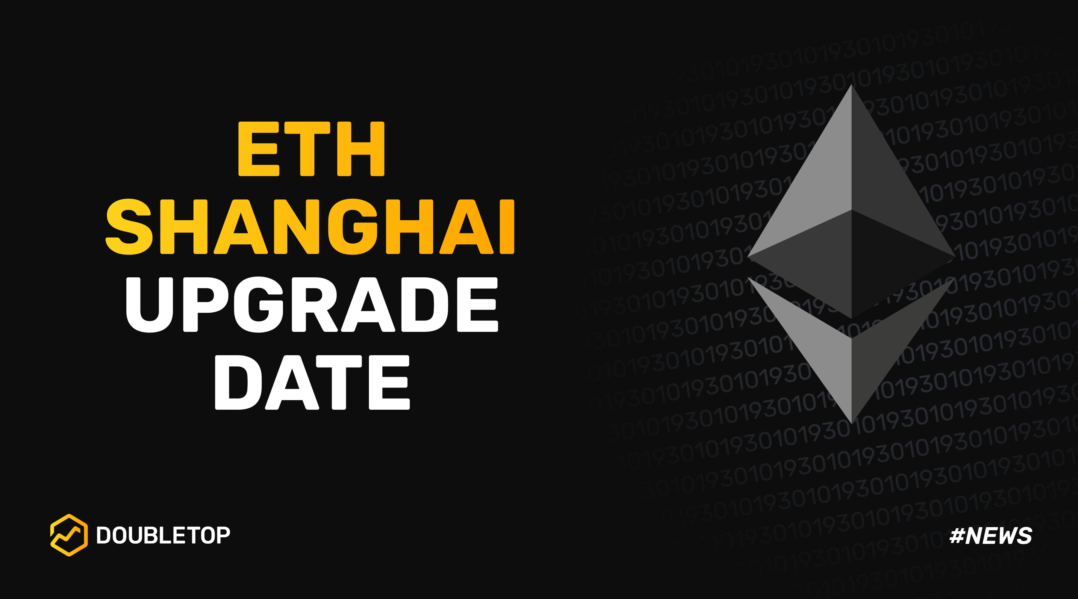 More exciting news. Ethereum’s Shanghai upgrade (more | DOUBLETOP on ...