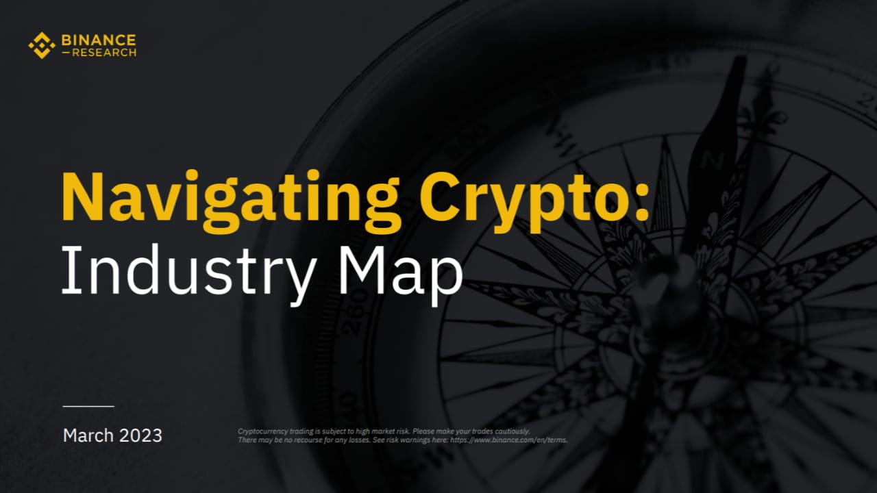 Navigating Crypto: Industry Map | Binance Research on Binance Square