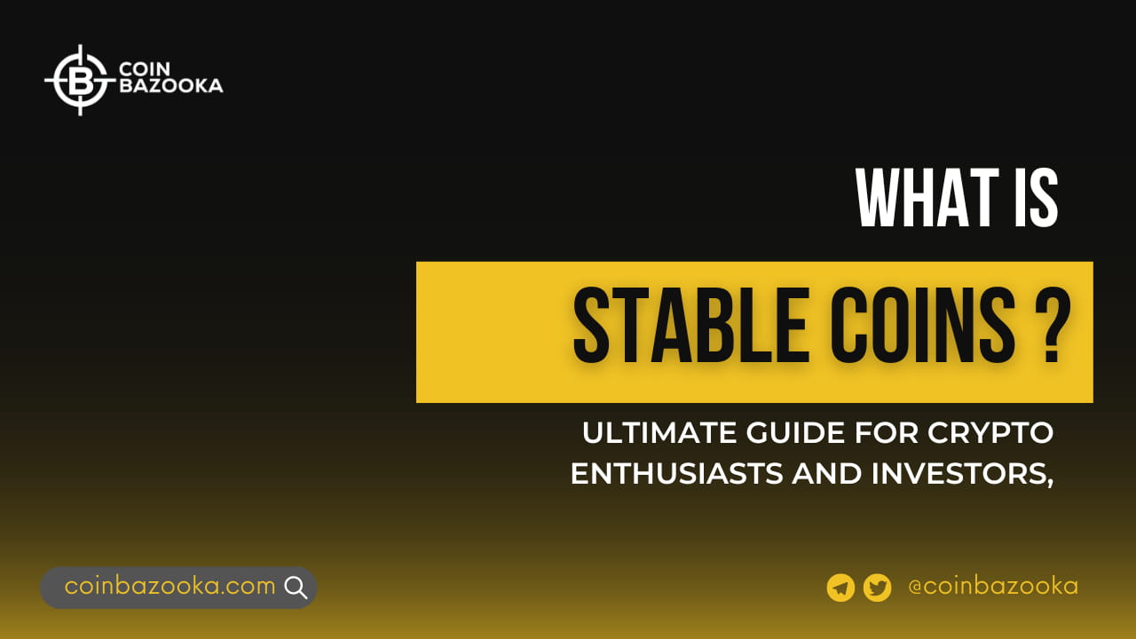 CoinBazooka on Binance Feed: What is Stable Coins? | Binance Feed