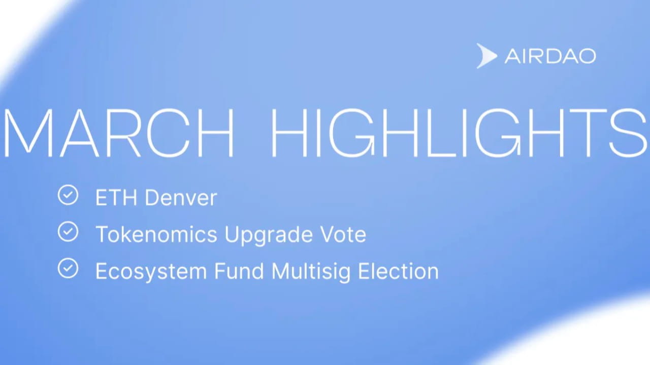AirDAO: A Review of Major Events in March 2023 | AirDAO中文官方社区 on ...