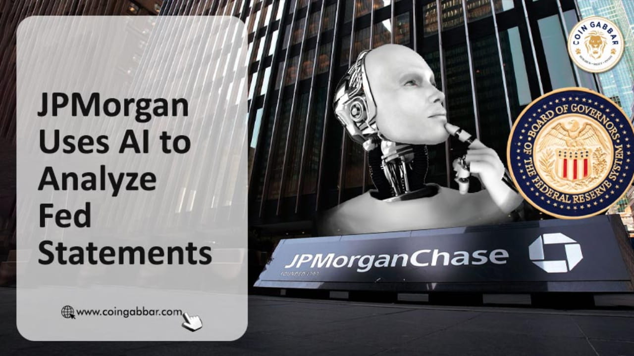 JPMorgan Uses AI to Analyze Fed Statements for Trading Signals ...