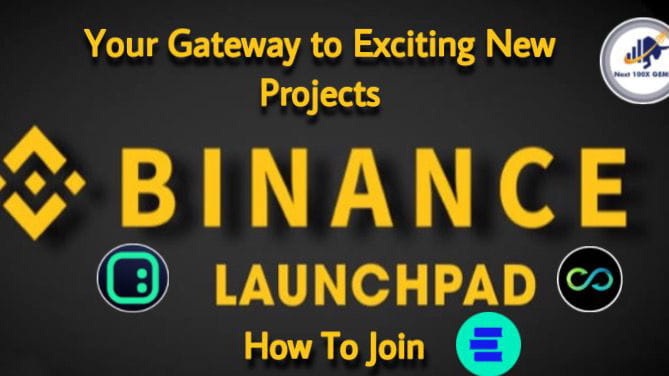 Binance Launchpad: Your Gateway to Exciting New Projects & How To Join ...