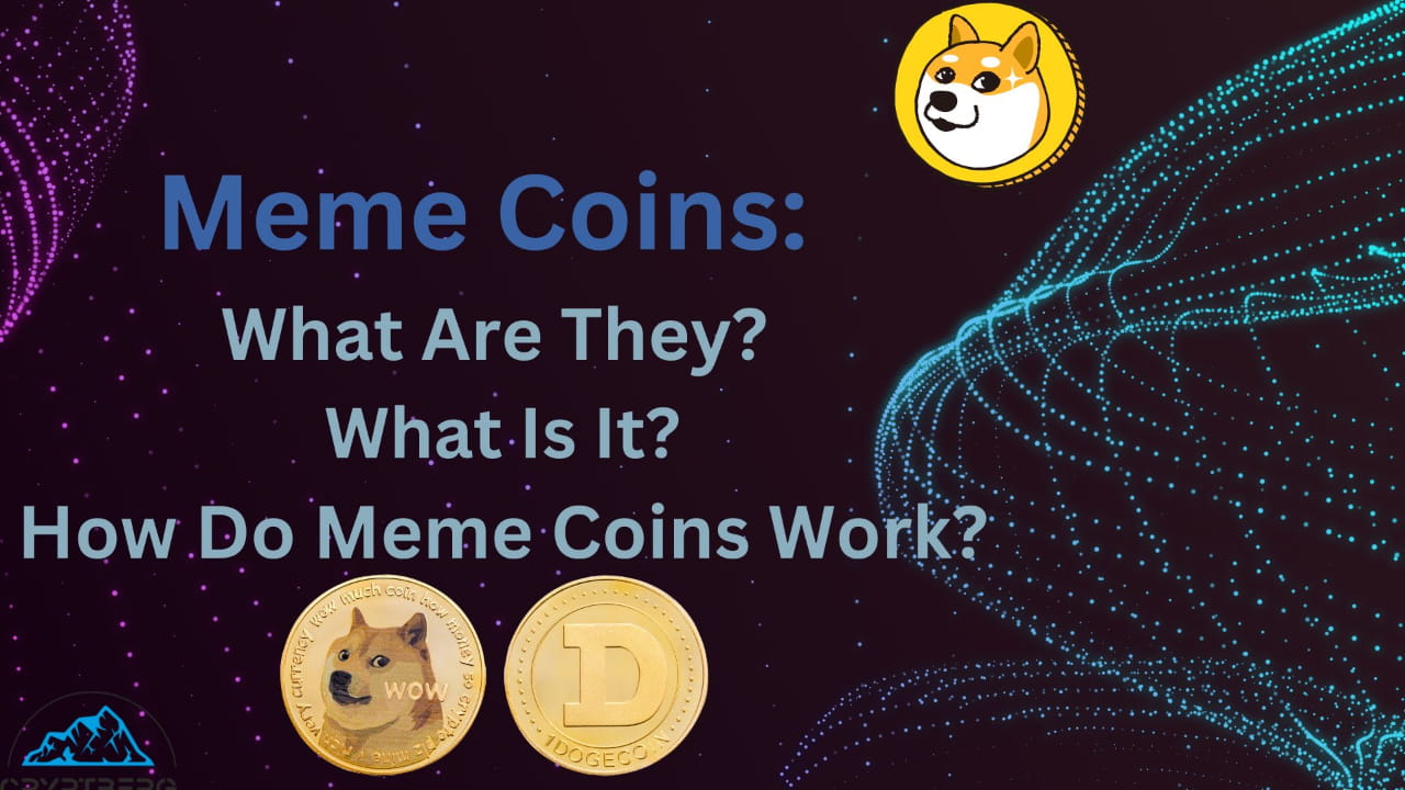 Meme Coins: What Are They? What Is It? How Do Meme Coins Work ...