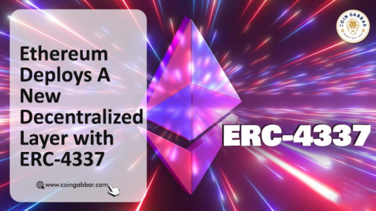 Ethereum Deploys A New Decentralized Layer with ERC-4337 for Smart Accounts | CoinGabbar on ...
