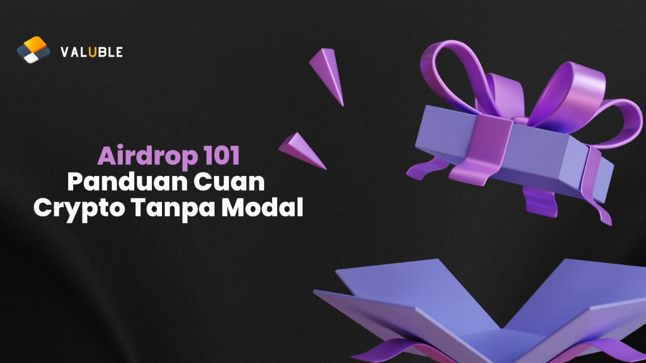 Airdrop 101: Panduan Cuan Crypto Tanpa Modal | Valuble di Binance Square