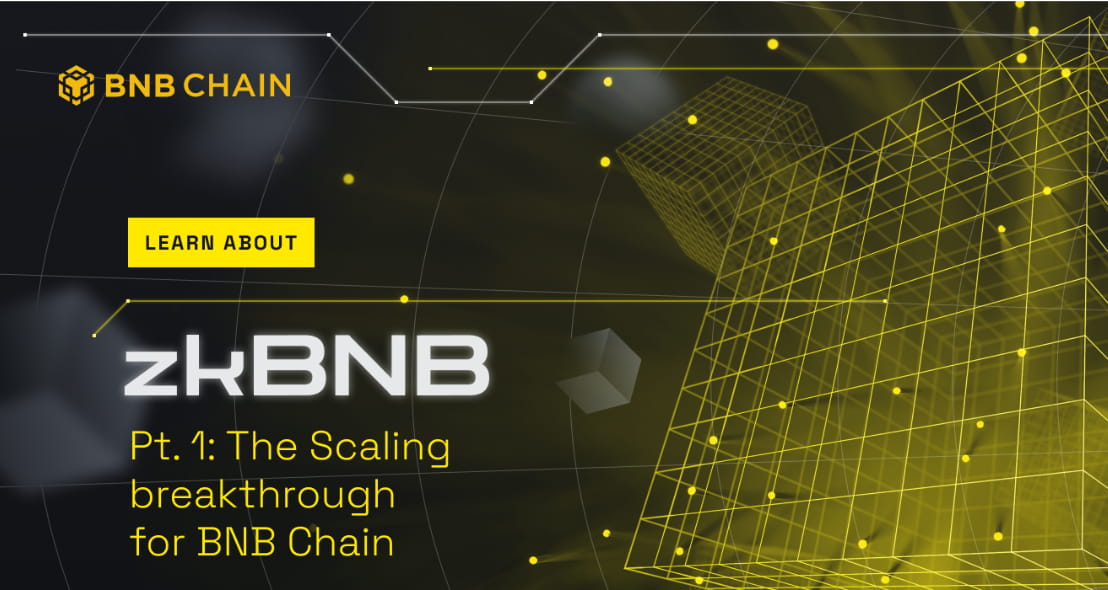 🔰 ZKBNB 🔰 = ZERO KNOWLEDGE Technology applied to the BNB C | Gaudenzio ...