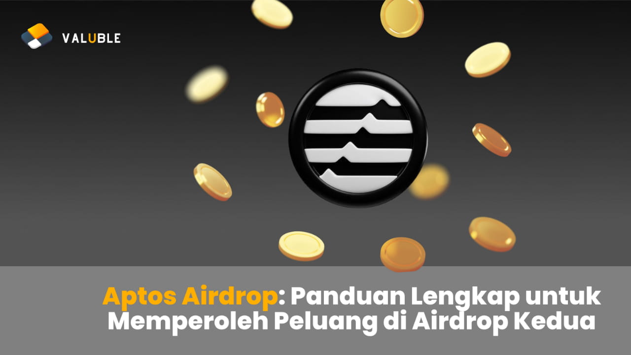Aptos Airdrop: The Complete Guide To Getting A Second Airdrop Chance | Valuble on Binance Square