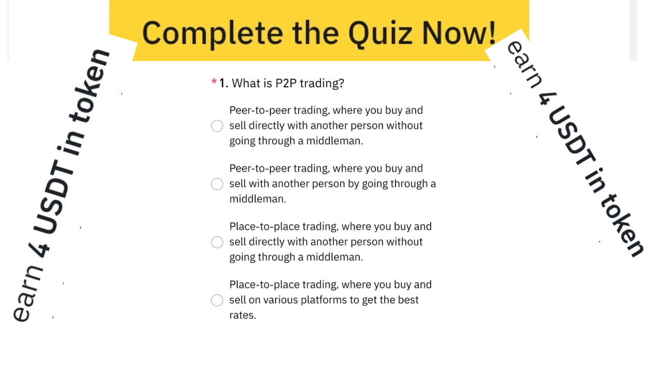 Earn 4 USDT free: P2P Challenge Complete The Following Quizzes Now ...