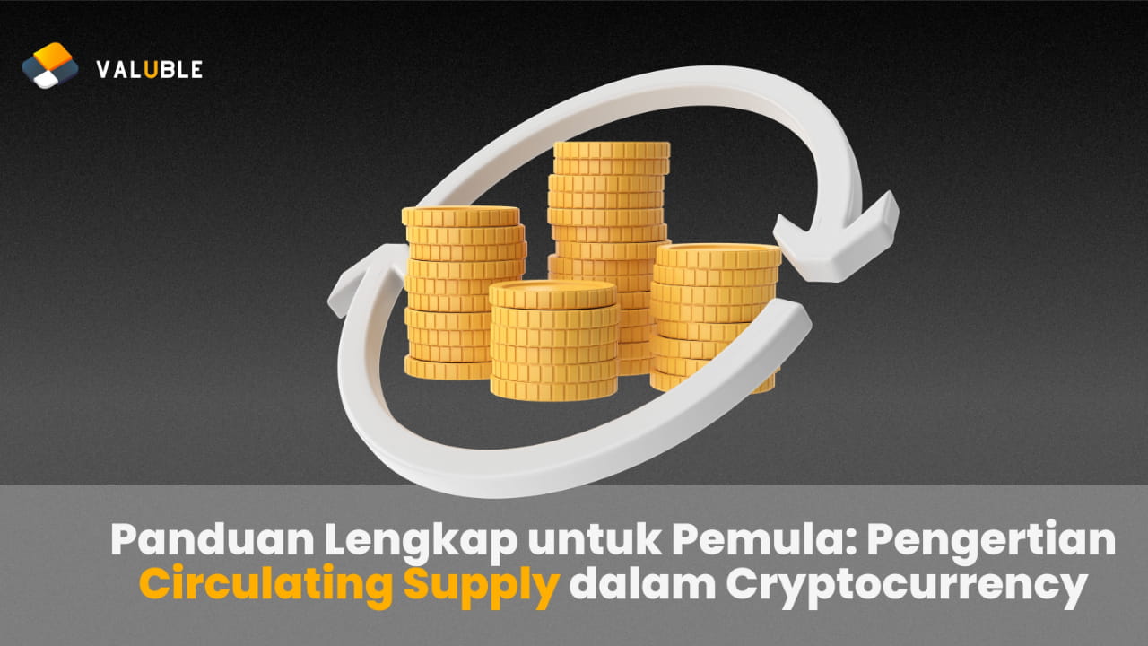 Complete Guide for Beginners: Understanding Circulating Supply in ...