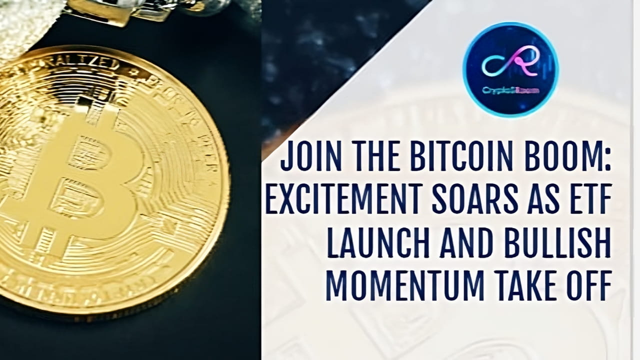 Get Ready for a Bitcoin Boom: ETF Launch and Bullish Momentum Spark ...