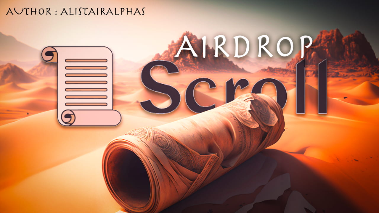 Qualify for the Scroll Airdrop Today! ( Potential $1-5k+ ) | Alistair ...