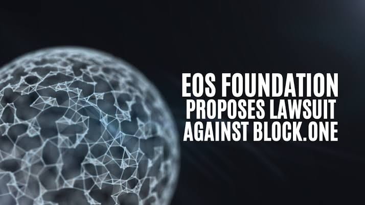 EOS Foundation Initiates Lawsuit Against Block.one for Failing to Honor ...