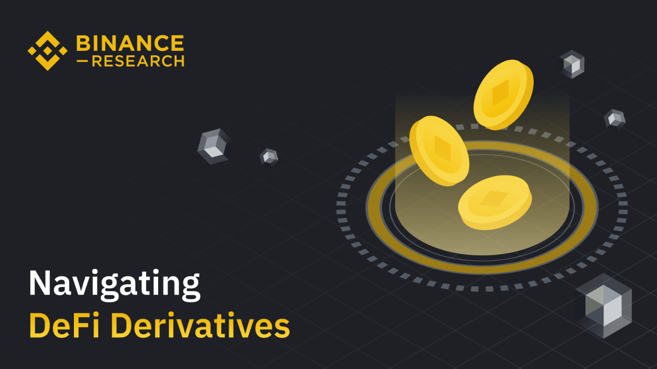 Navigating DeFi Derivatives | Binance Research on Binance Square
