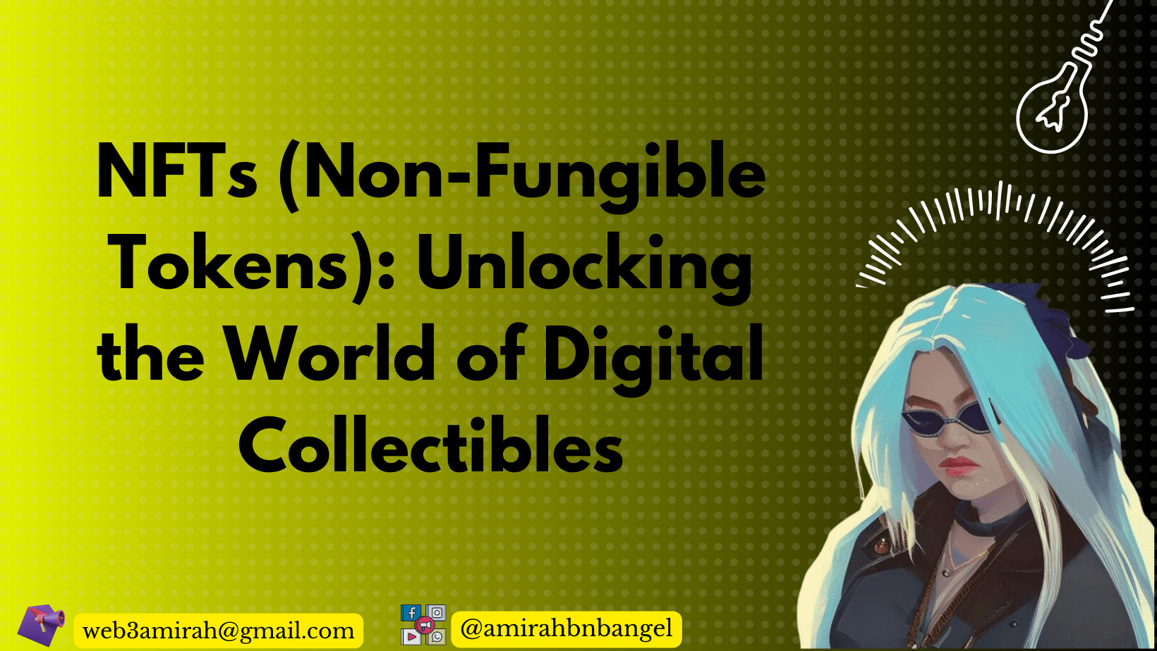 NFTs (Non-Fungible Tokens): Unlocking the World of Digital Collectibles ...