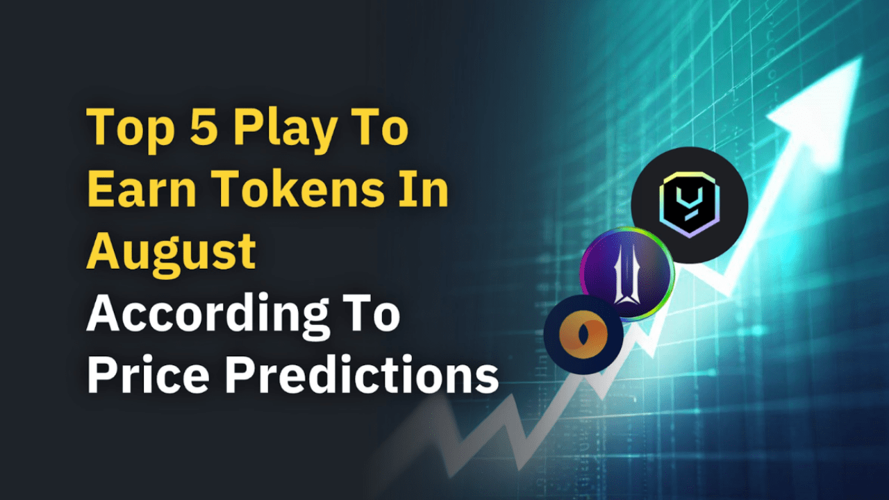 Top 5 Play To Earn Tokens In August According To Price Predictions ...