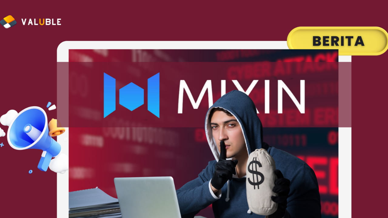 [BERITA] Mixin Network Menjadi Korban Peretasan Senilai $200 Juta | Valuble on Binance Square