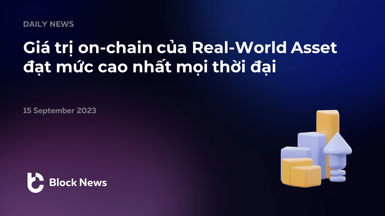 Tokenization of real-world assets (Real-World Asset – RWA) | Block News ...