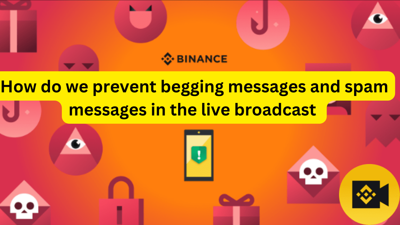 How do we prevent begging messages and spam message in the live ...
