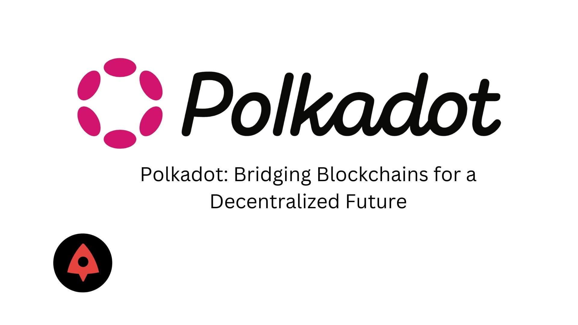 Polkadot: Bridging Blockchains for a Decentralized Future | MarsNext on Binance Square