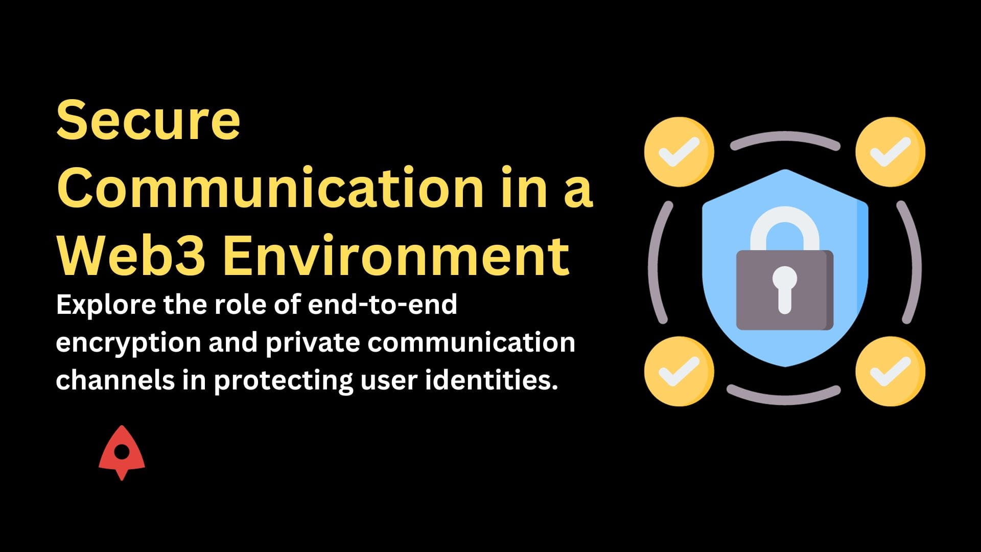 Empowering Secure Communication in Web3: Privacy and Decentr | MarsNext ...