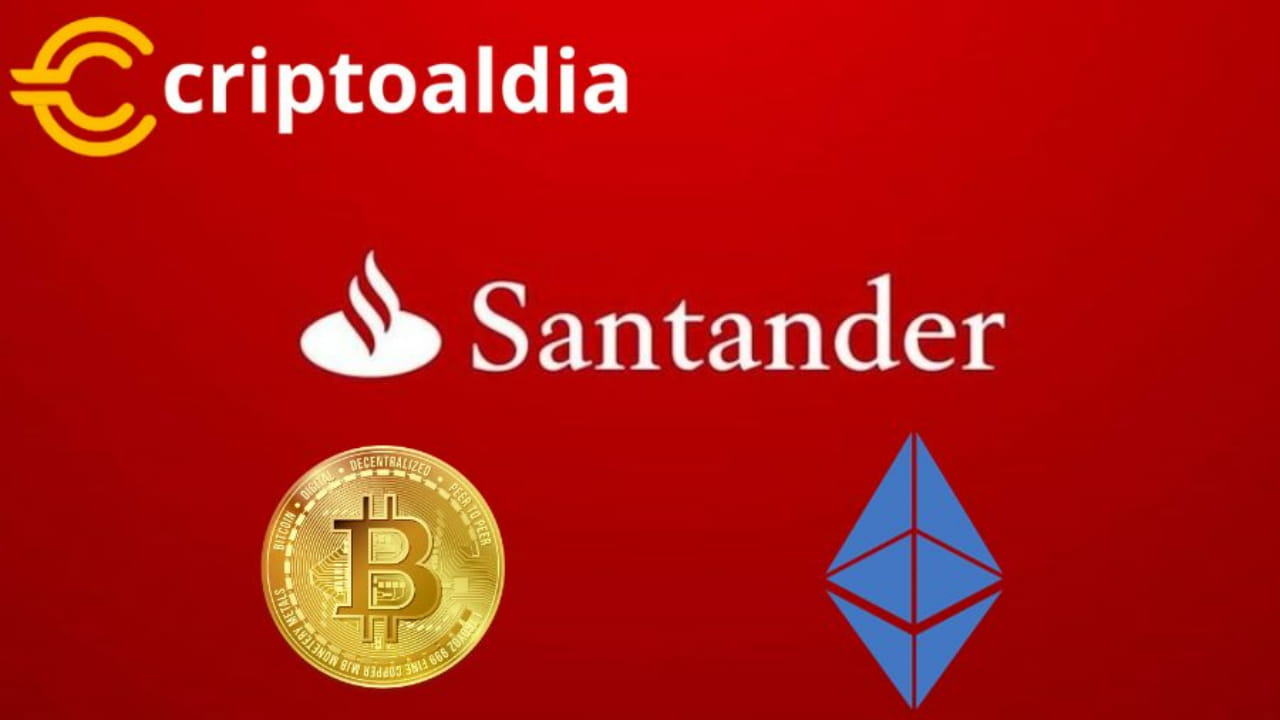 "Santander Revolutionizes Finance! Now You Can Trade BTC and ETH with ...