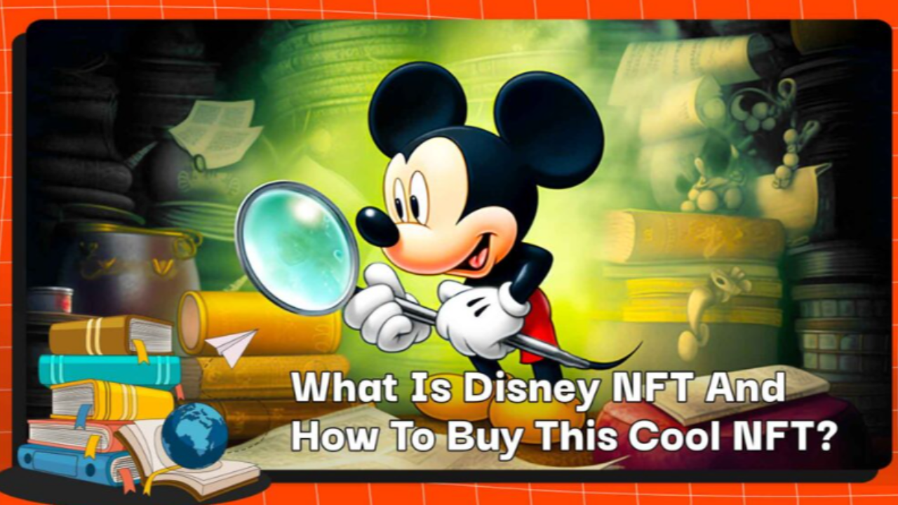 What is Disney NFT? How to buy Disney NFTs? | Vuong Chi Hung on Binance ...