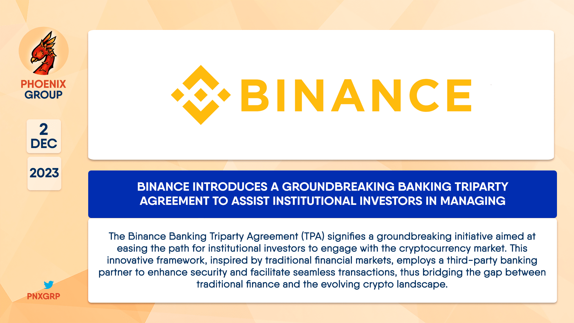 #Binance introduces a groundbreaking Banking Triparty Agree | Phoenix Group on Binance Square